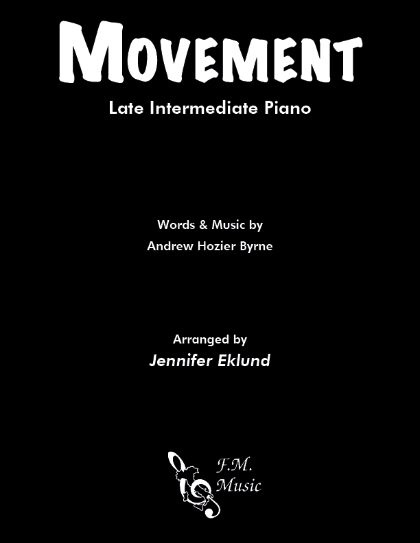 Movement (Late Intermediate Piano) By Hozier - F.M. Sheet Music - Pop Arrangements by Jennifer ...